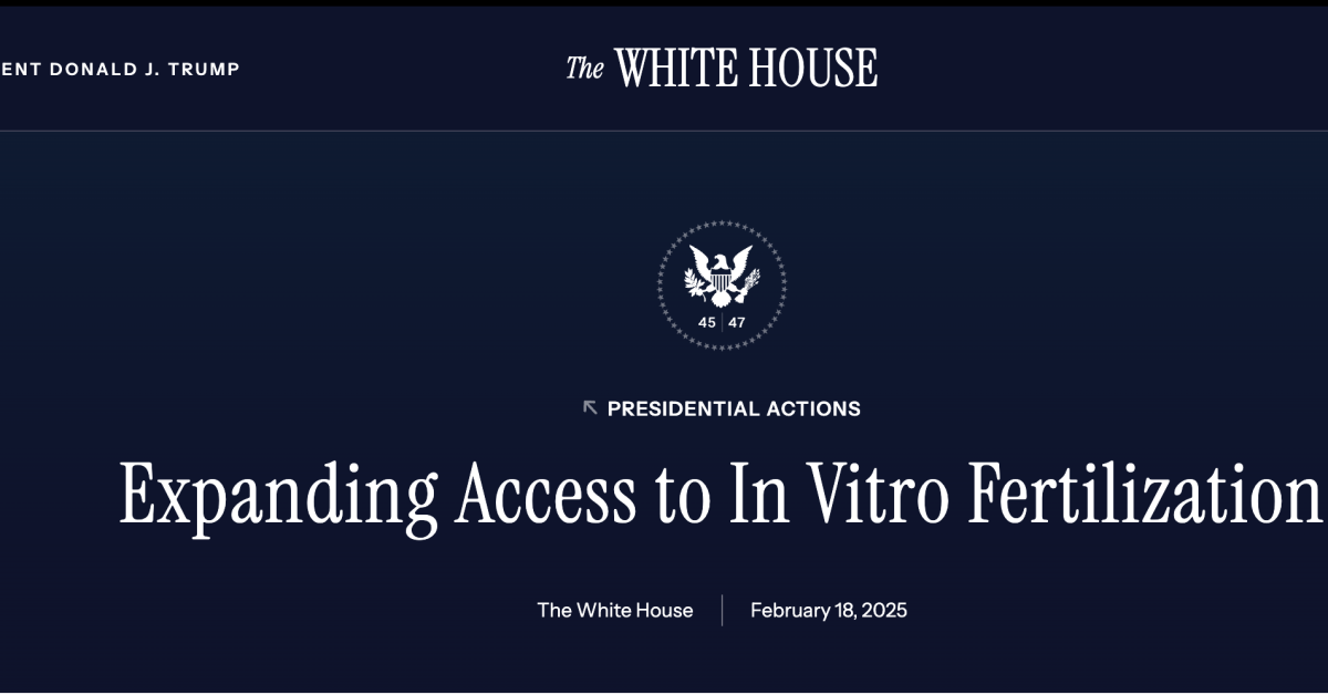 Trump IVF Executive Order: What It Means for Fertility Patients